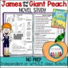 James and the Giant Peach Novel Study - Stop and Smell the Crayons