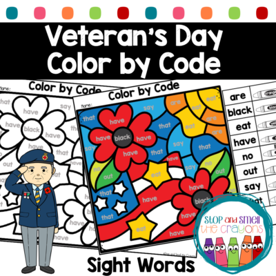Veteran's Day Color by Code Sight Words - Stop and Smell the Crayons