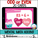 Odd/Even Mental Math Addition Boom Cards | Valentines Day