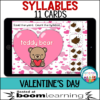 Valentines Day Syllables Boom Cards™ - Stop and Smell the Crayons