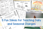 5 Fun Ideas for Teaching Daily and Seasonal Changes - Stop and Smell ...