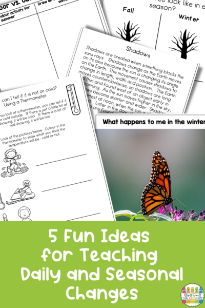 5 Fun Ideas for Teaching Daily and Seasonal Changes - Stop and Smell ...