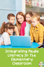 Integrating Media Literacy In The Elementary Classroom
