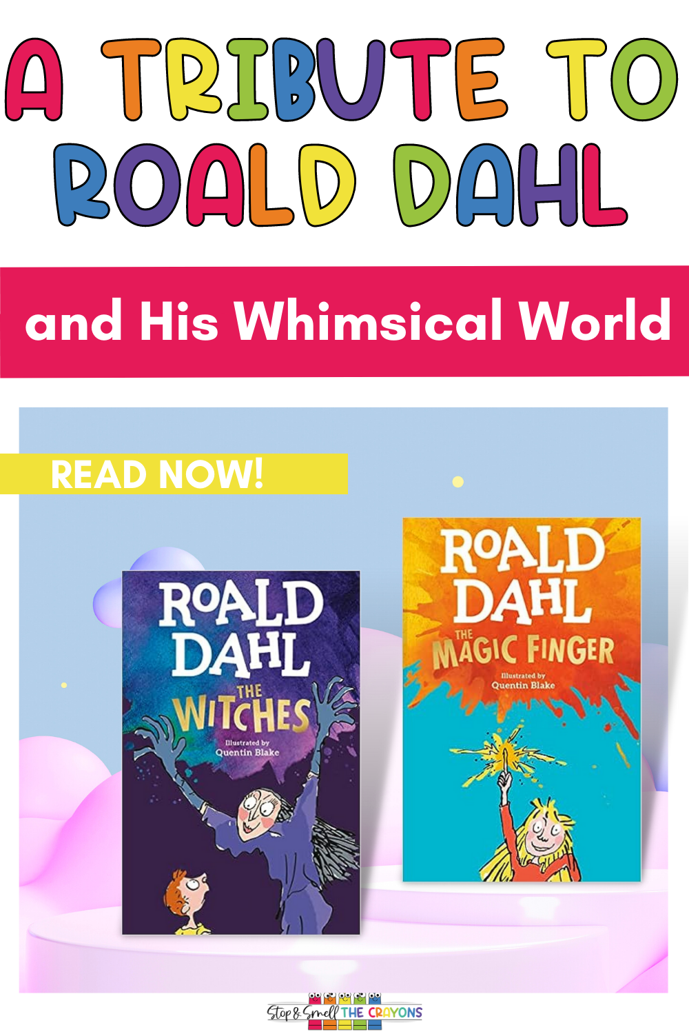 A Tribute to Roald Dahl and His Whimsical World - Stop and Smell the ...
