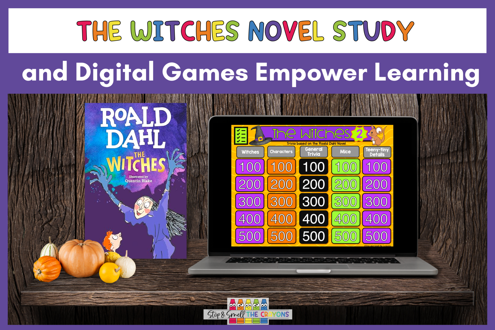 The Witches Novel Study and Digital Games Empower Learning - Stop and ...