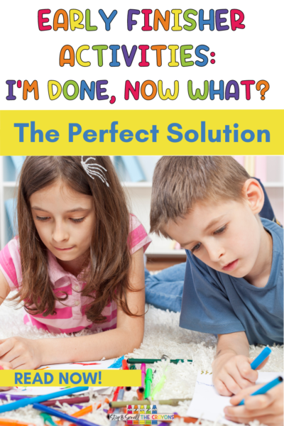 Early Finisher Activities: I'm Done, Now What? The Perfect Solution