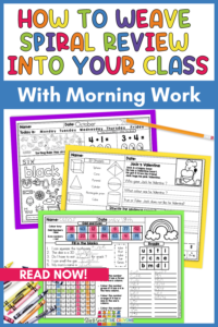 How to Weave Spiral Review Into Your Class With Morning Work - Stop and ...