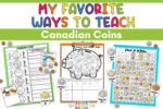 My Favorite Ways to Teach Canadian Coins - Stop and Smell the Crayons