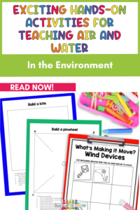 Exciting Hands-on Activities for Teaching Air and Water in the ...